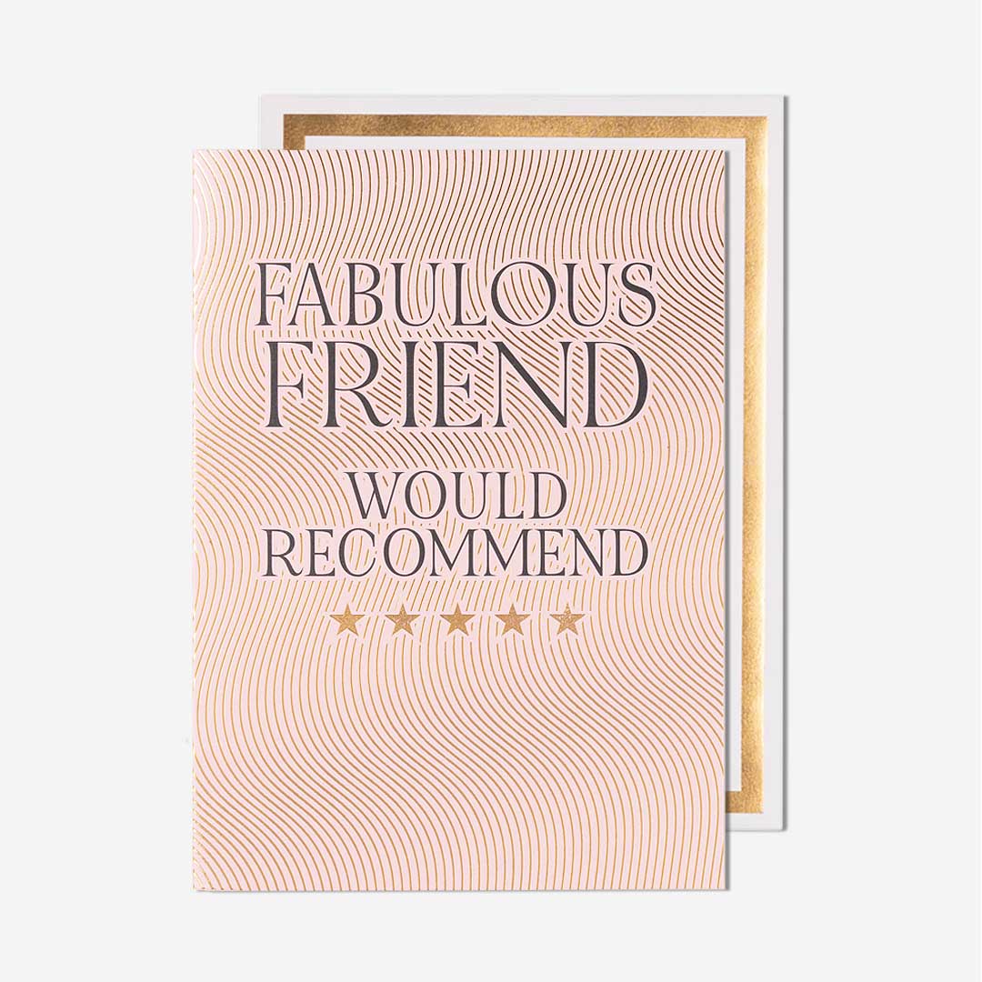 Fabulous Friend Would Recommend Card – Handwritten Cards UK
